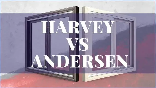 Harvey Vs Andersen Windows